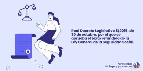 Ley General Seguridad Social - APRENDE RED